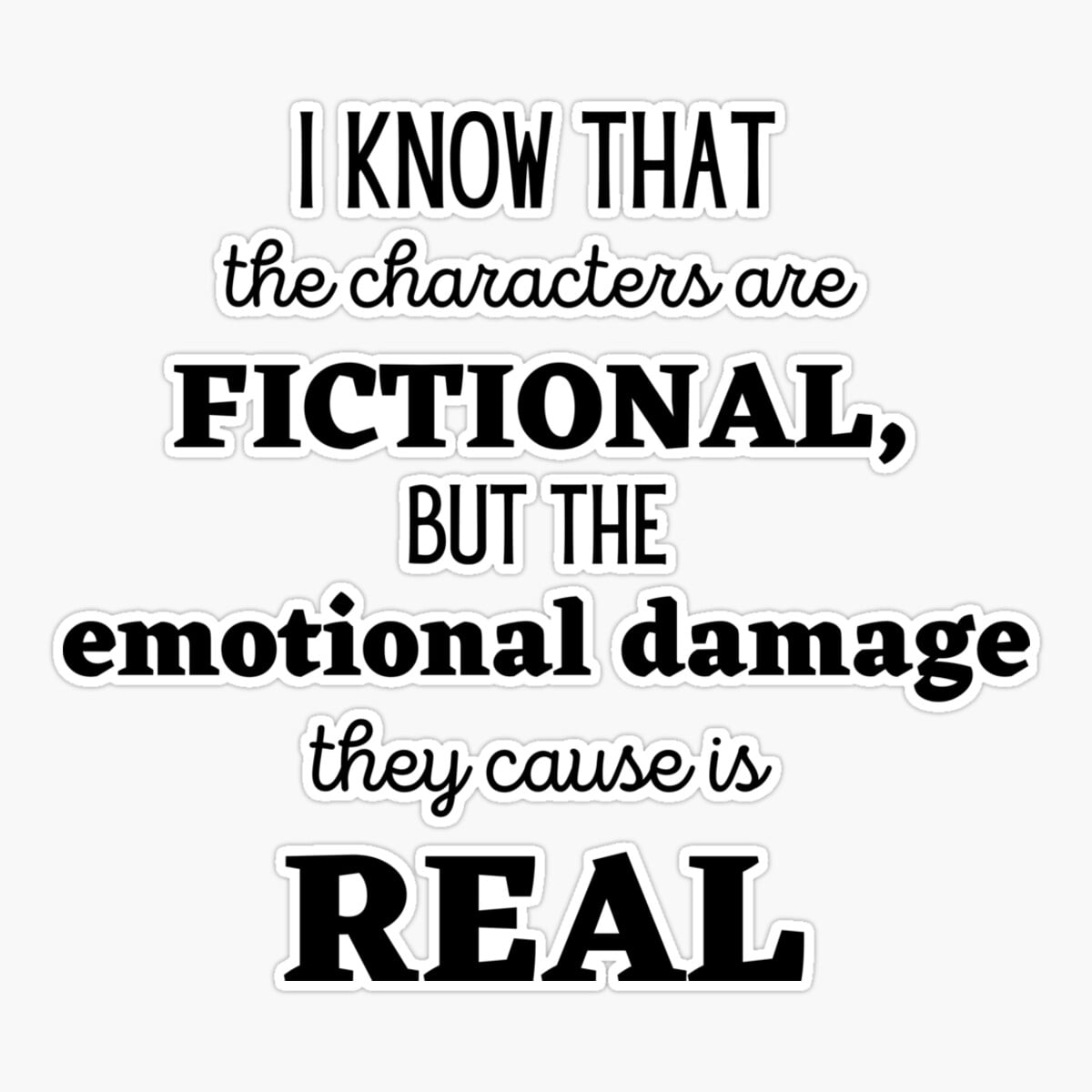 Onim I Know The Characters Are Fictional, But The Emotional Damage They ...