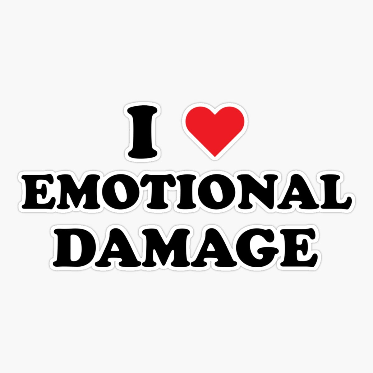 Onim I Love Emotional Damage Sticker, Phone Decal Water Bottle Stickers ...