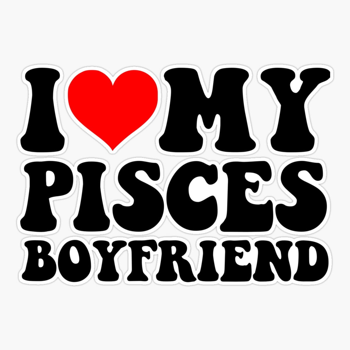 Onim I Love My Pisces Boyfriend Sticker, Phone Decal Water Bottle ...