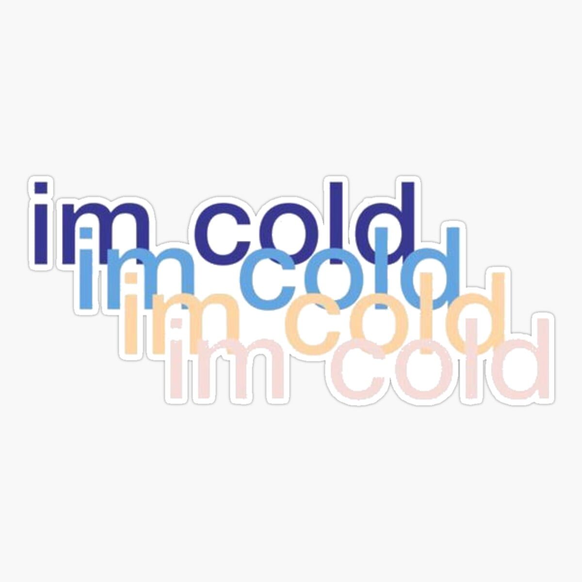Onim I'M Cold Sticker, Phone Decal Water Bottle Stickers Car Decals ...