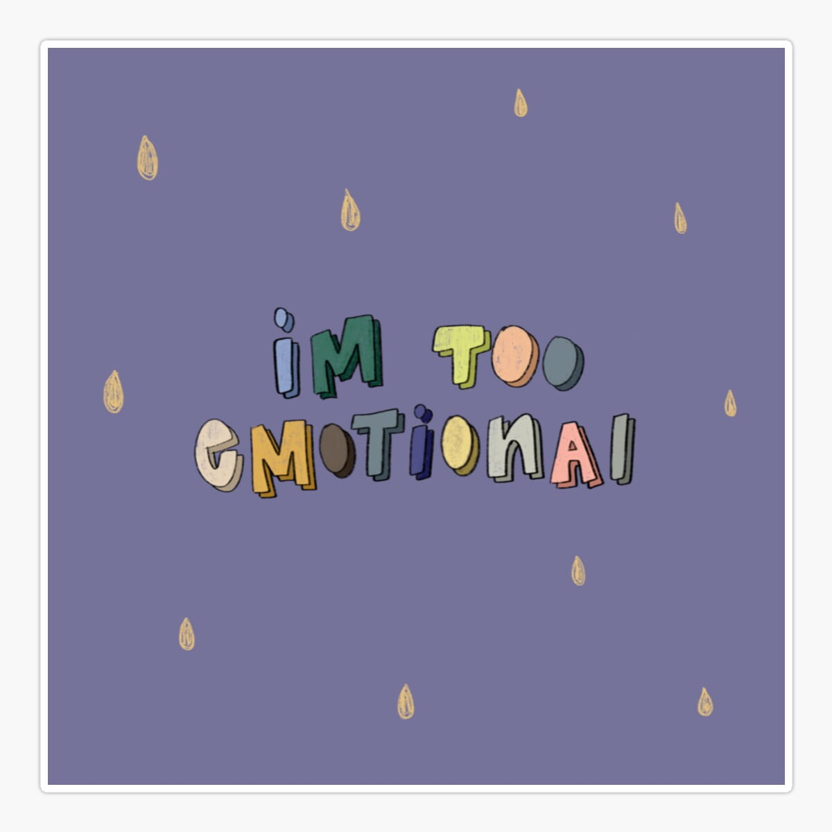 Onim I'M Too Emotional Sticker, Phone Decal Water Bottle Stickers Car ...