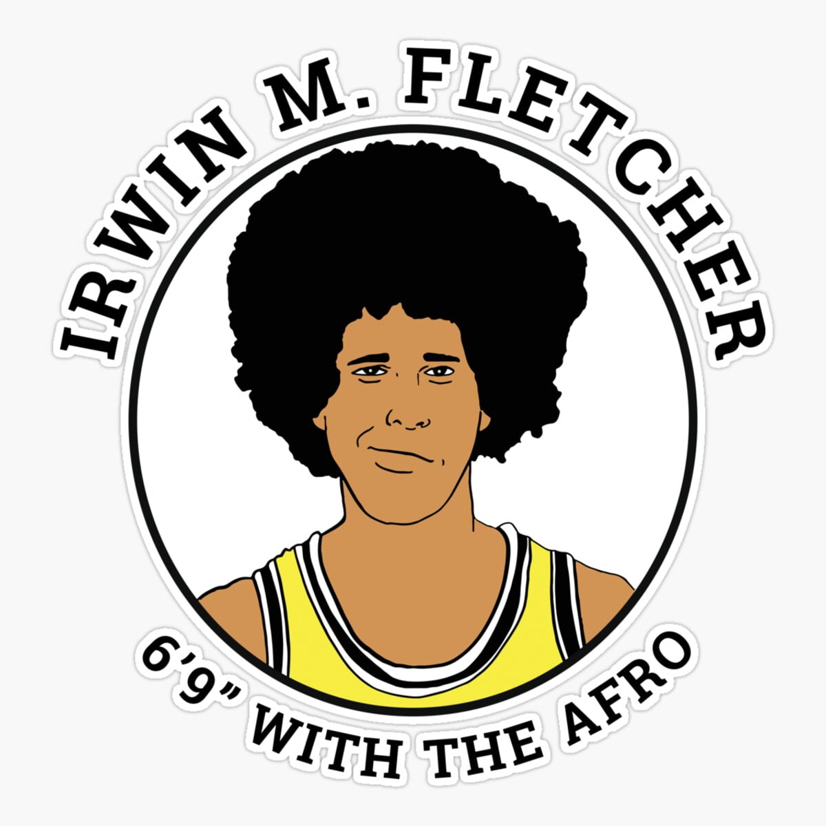 Onim Irwin M. Fletcher (Fletch) Lakers - 6'9 With The Afro Sticker ...