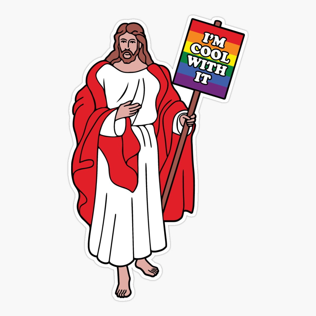 Onim Jesus Holding A Gay Pride Colored Sign That Reads Im Cool With It ...