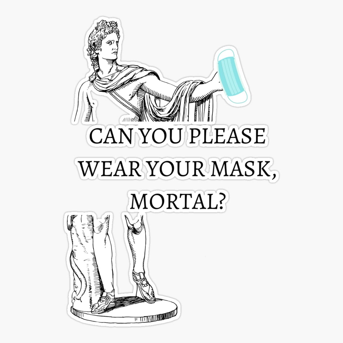 Onim Can You Wear Your Mask, Mortal? - Apollo Sticker, Phone Decal ...