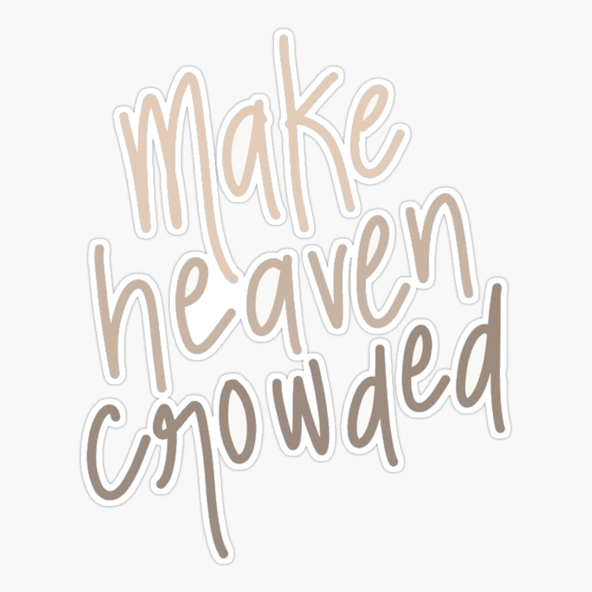 Onim Make Heaven Crowded Sticker, Phone Decal Water Bottle Stickers Car ...