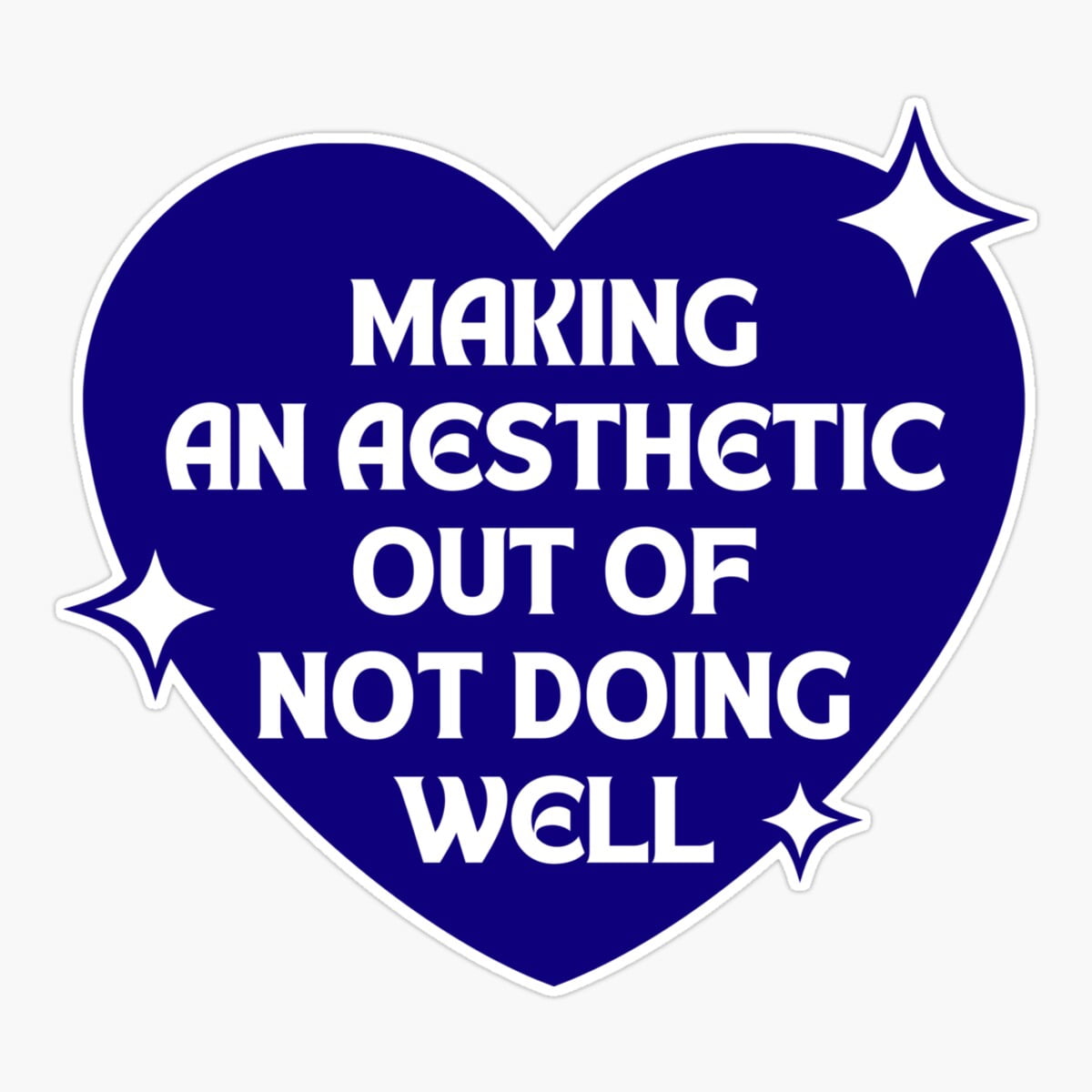 Onim Making An Aesthetic Out Of Not Doing Well Sticker, Phone Decal ...