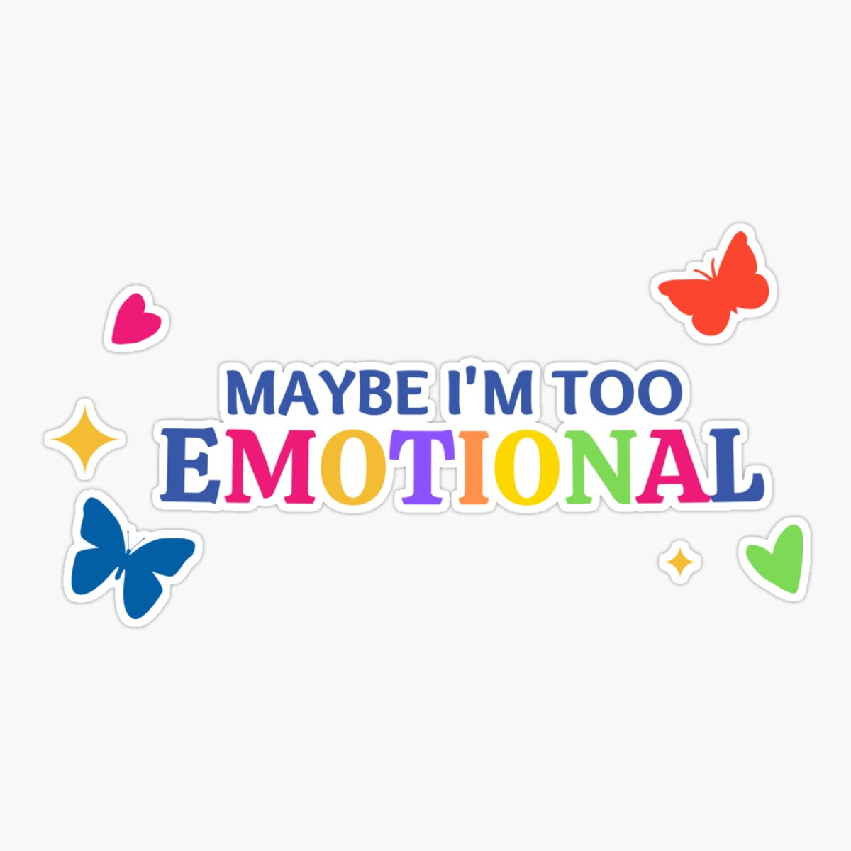 Onim Maybe I'M Too Emotional Sticker, Phone Decal Water Bottle Stickers ...