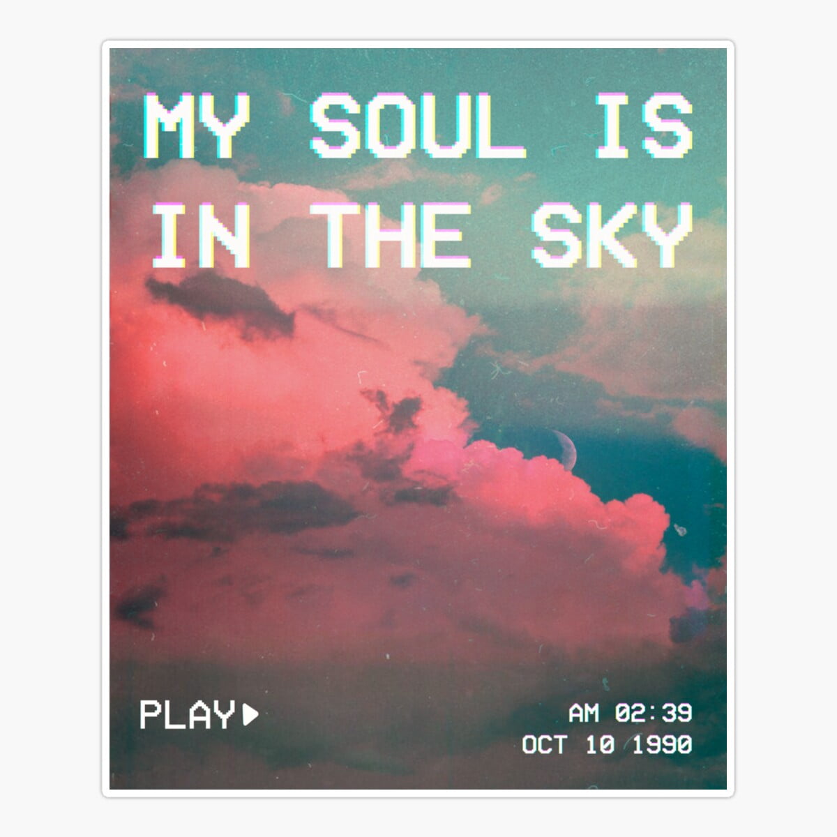 Onim My Soul Is In The Sky Aesthetic Vaporwave Emotional Meme Design ...