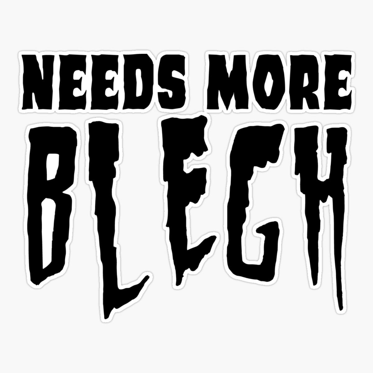 Onim Needs More Blegh Sticker, Phone Decal Water Bottle Stickers Car ...