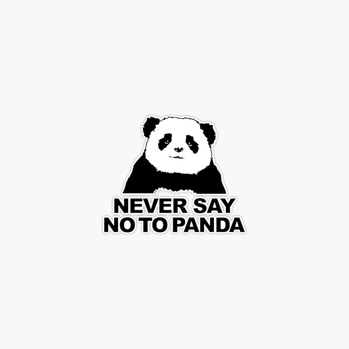 Onim Never Say No To Panda Sticker, Phone Decal Water Bottle Stickers ...