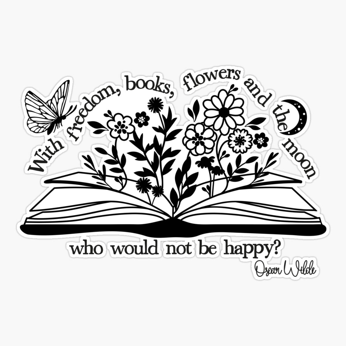 Onim Oscar Wilde'S Freedom&Books Quote Design Sticker, Phone Decal ...