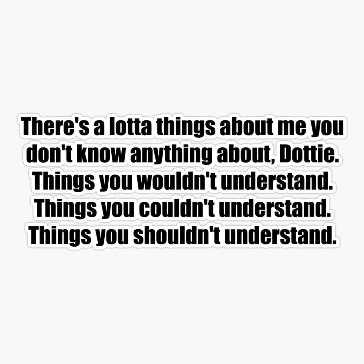 Onim Pee-Wee Herman - There'S A Lotta Things - Black Font Sticker ...