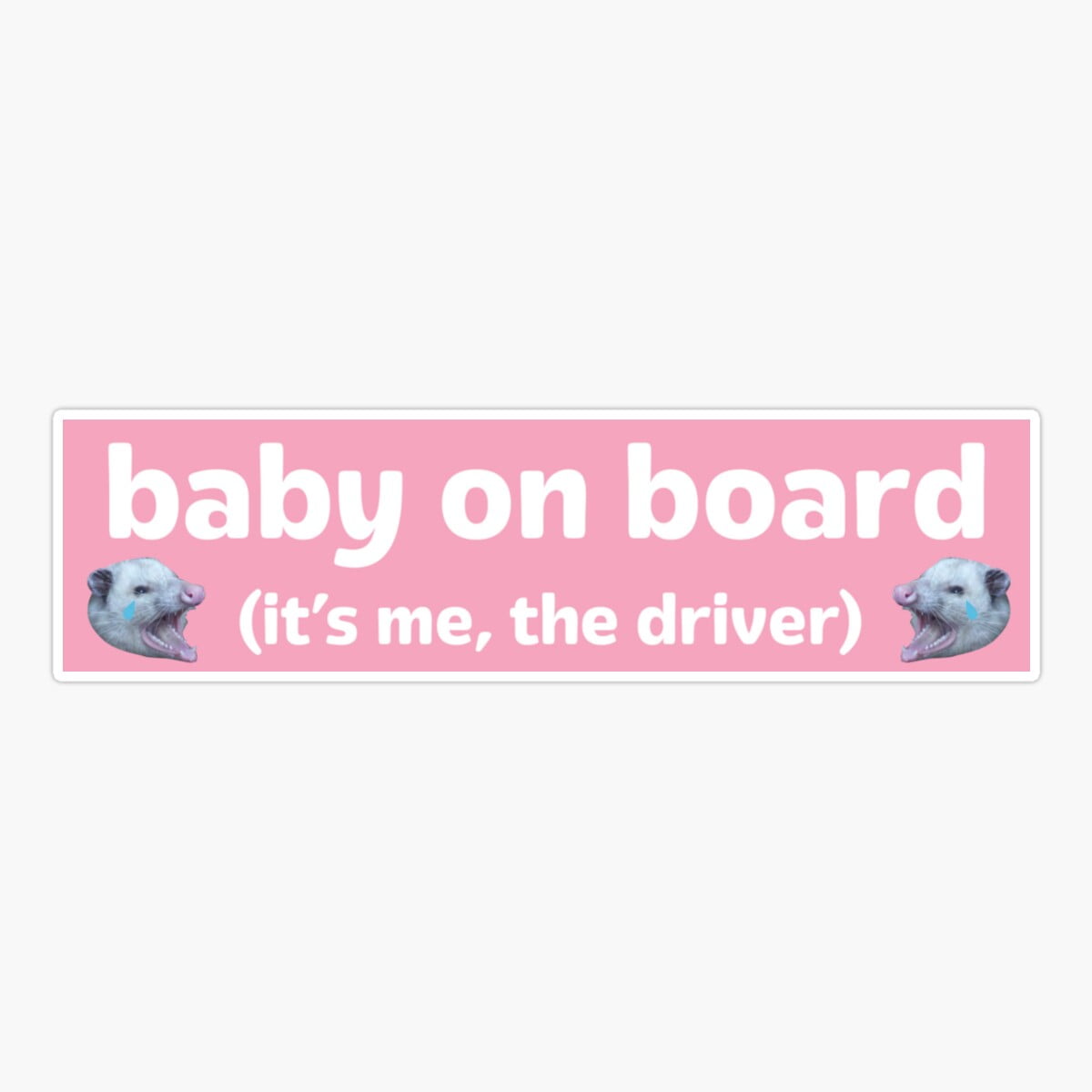 Onim Pink Baby On Board (It'S Me, The Driver) Bumper Sticker Sticker ...