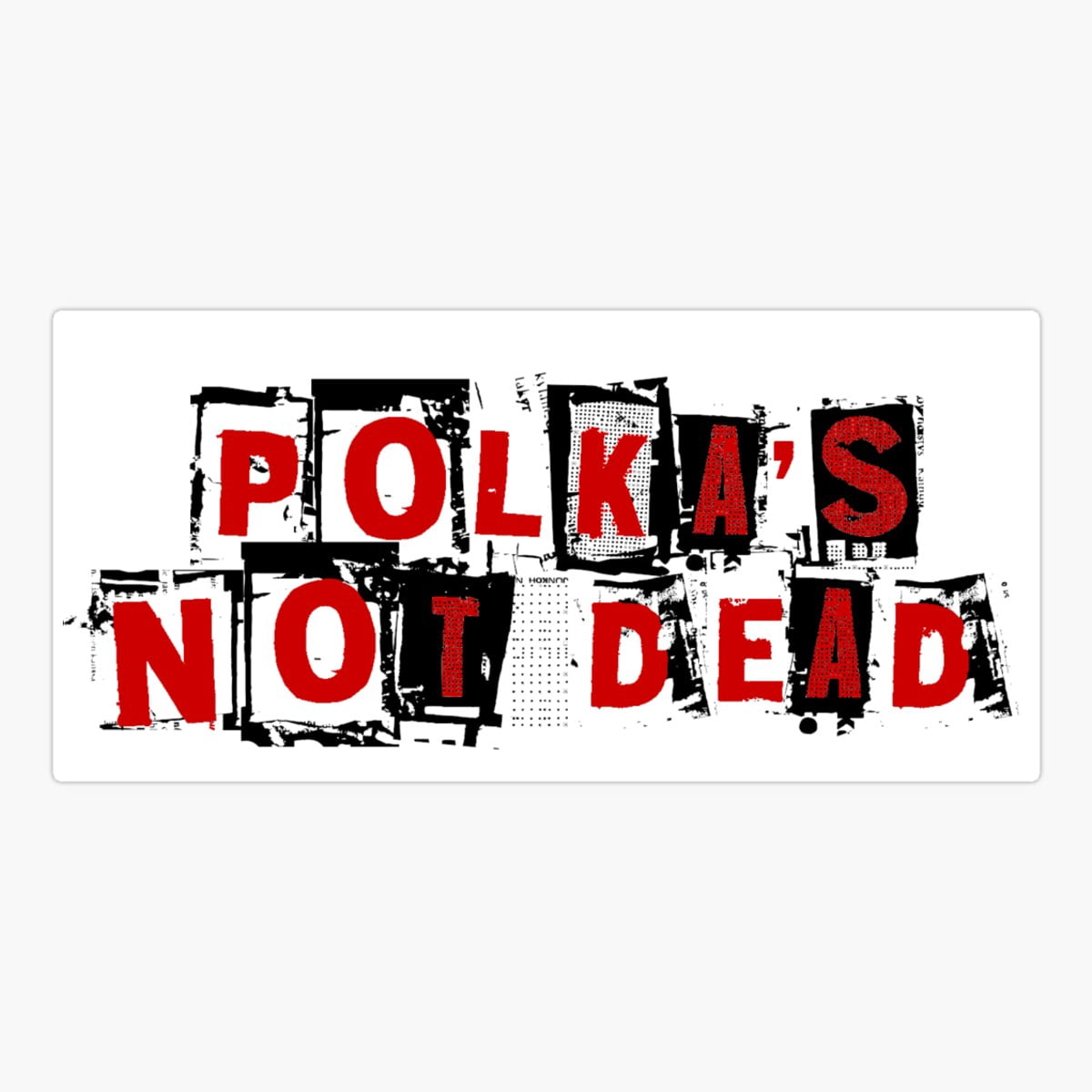 Onim Polka'S Not Dead Sticker, Phone Decal Water Bottle Stickers Car ...