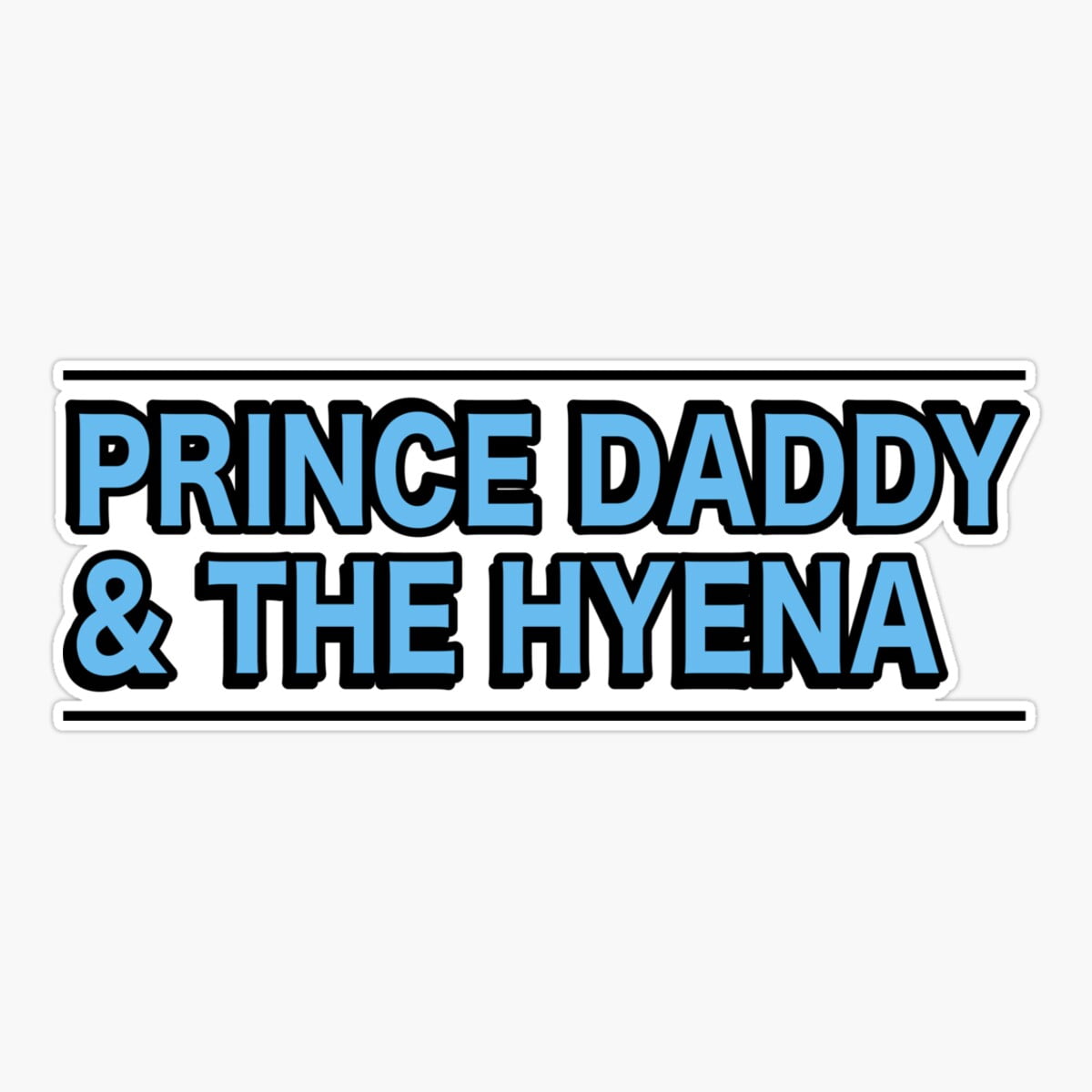 Onim Prince Daddy & The Hyena Band Sticker, Phone Decal Water Bottle ...