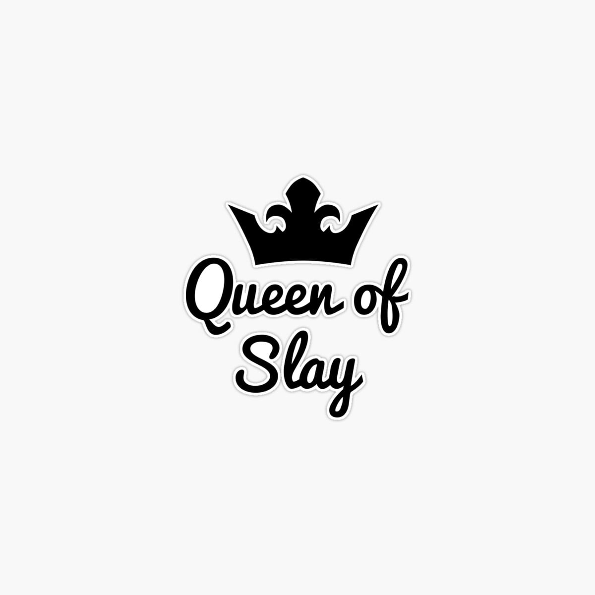 Onim Queen of Slay Sticker - Walmart.com