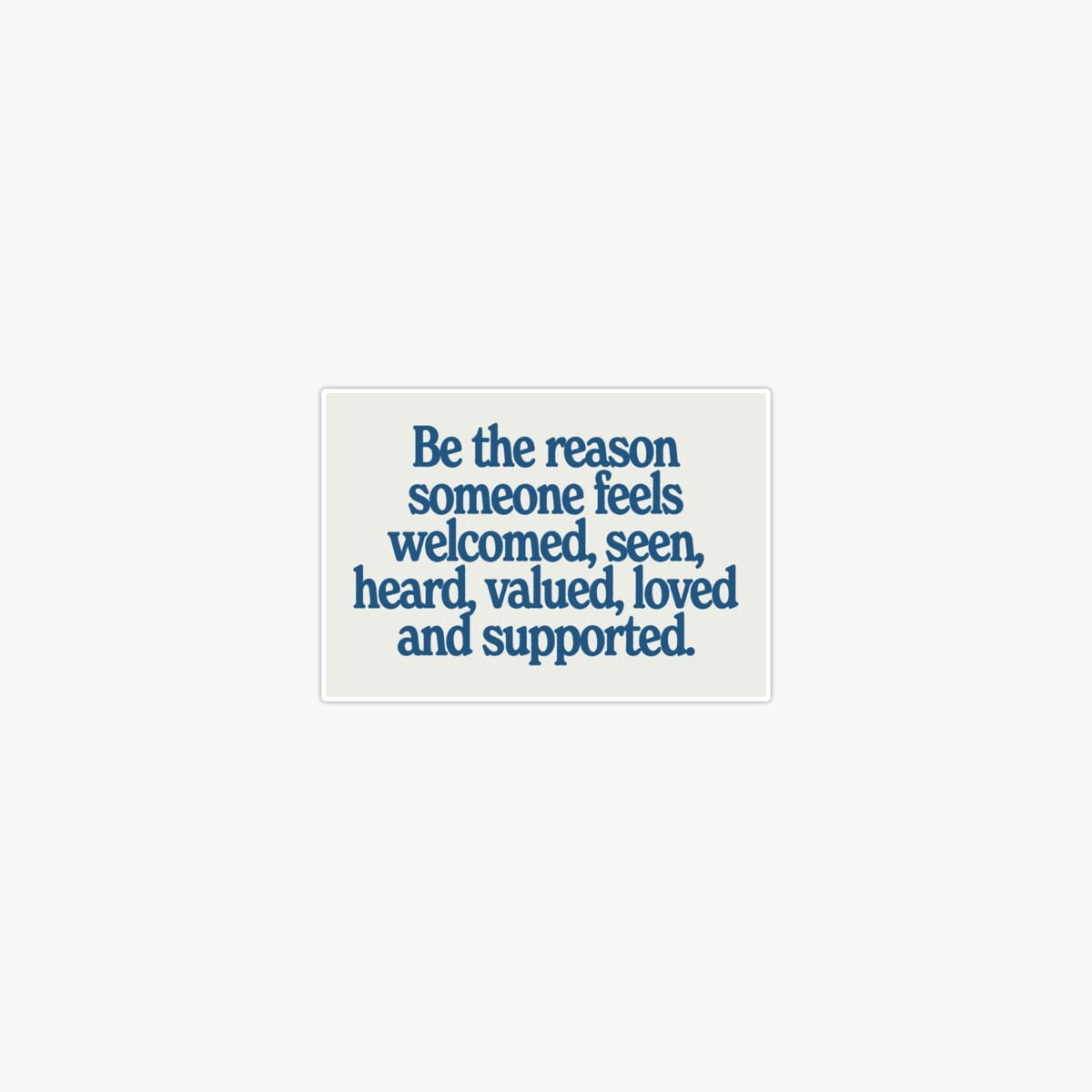 Onim Be The Reason Someone Feels Welcomed, Seen, Heard, Valued, Loved ...