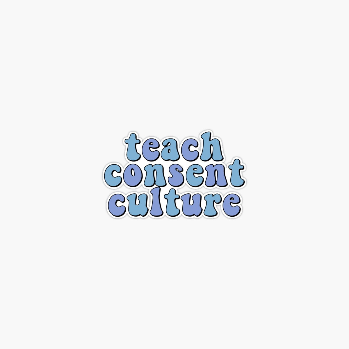 Onim Teach Consent Culture Sticker, Phone Decal Water Bottle Stickers ...