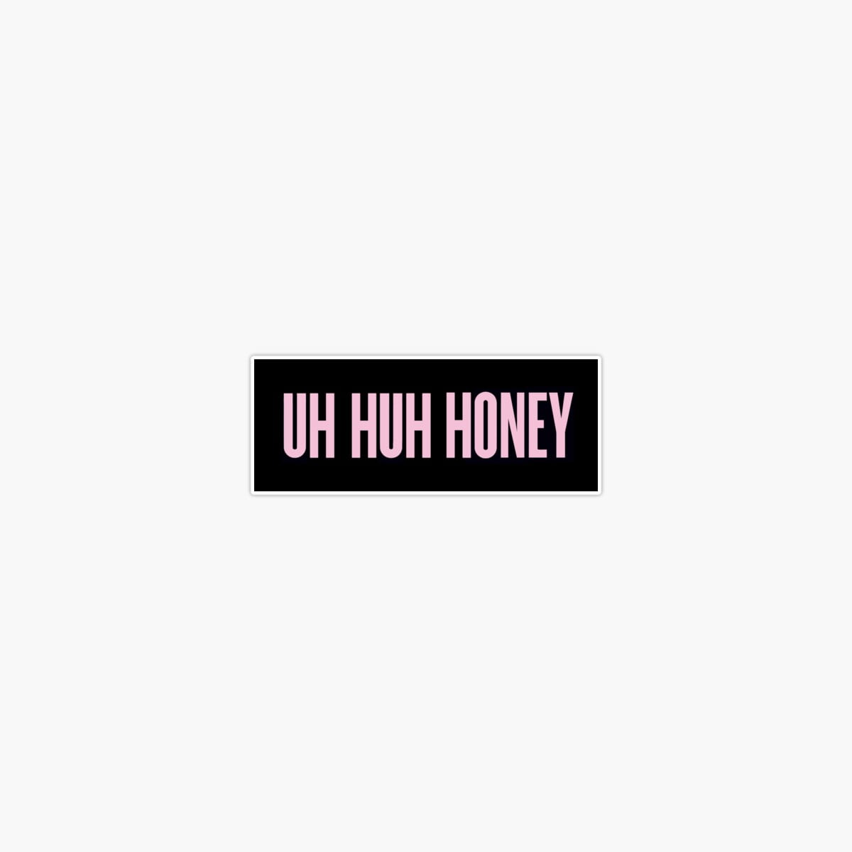 Onim Uh Huh Honey Sticker, Phone Decal Water Bottle Stickers Car Decals ...