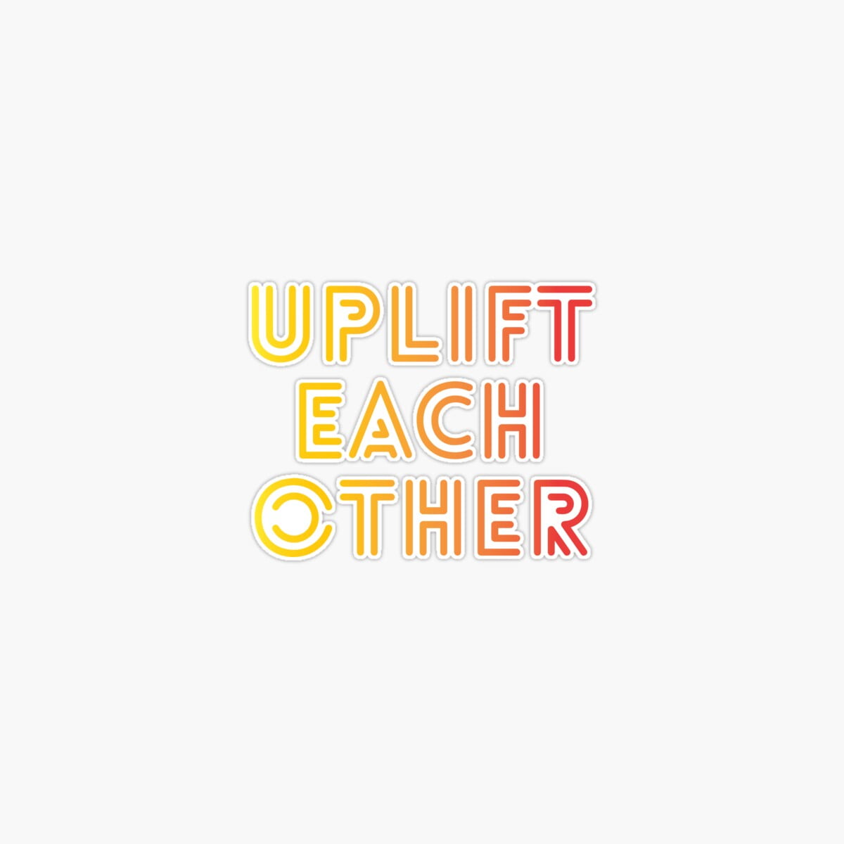 Onim Uplift Each Other Sticker - Walmart.com