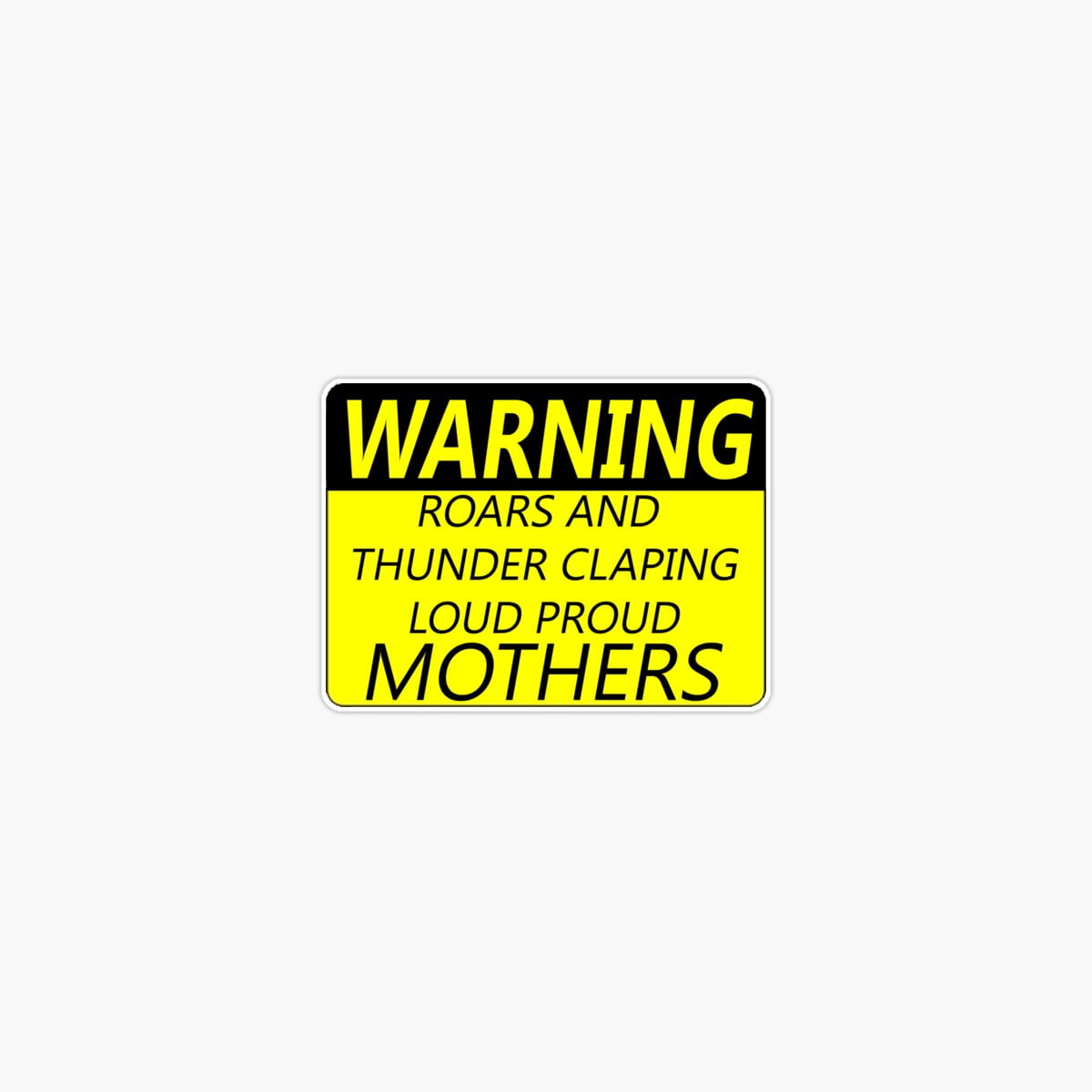 Onim Warning Roars Thunder Clapping Loud Proud Mother, Sports Mom ...
