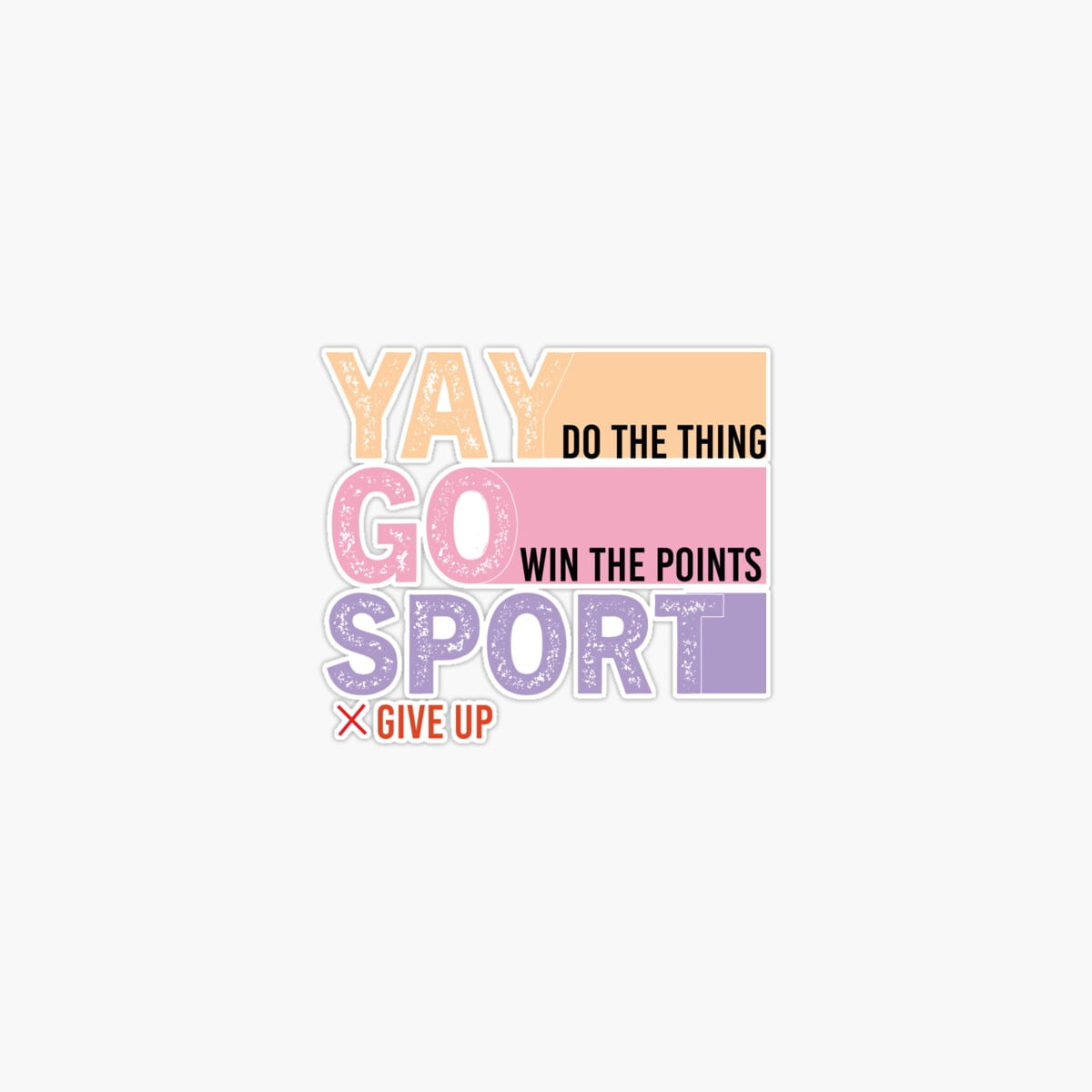 Onim Yay Go Sports Funny Do The Thing Win The Points Sticker, Phone ...