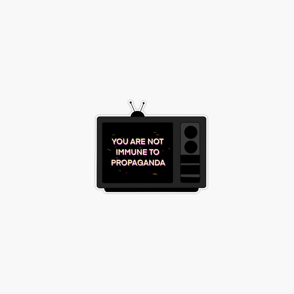 Onim You Are Not Immune To Propaganda Glitch Tv Sticker, Phone Decal ...