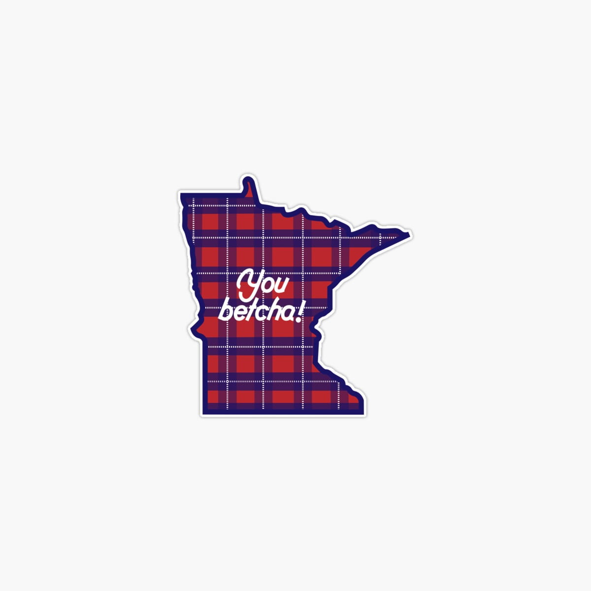 Onim You Betcha! Mn Flannel Sticker, Phone Decal Water Bottle Stickers ...