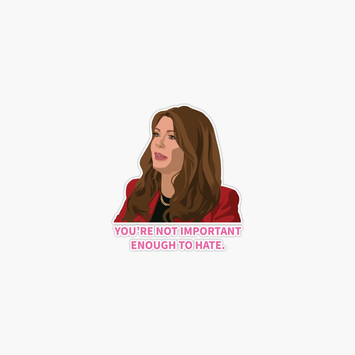 Onim You'Re Not Important Enough To Hate. Sticker, Phone Decal Water ...