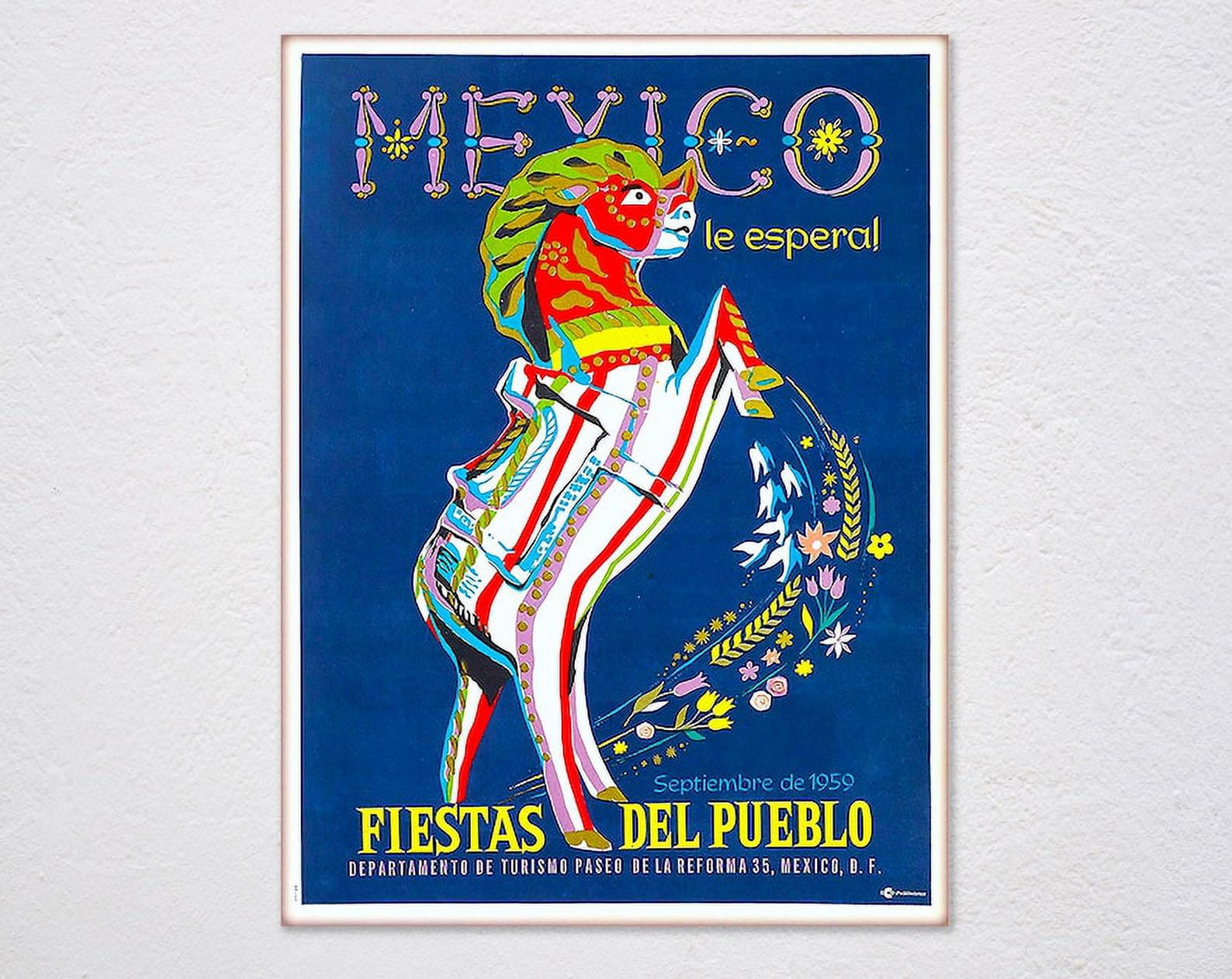 Onimhouse Poster Mexico Le Espera Fiestas Del Pueblo 1959 Poster ...