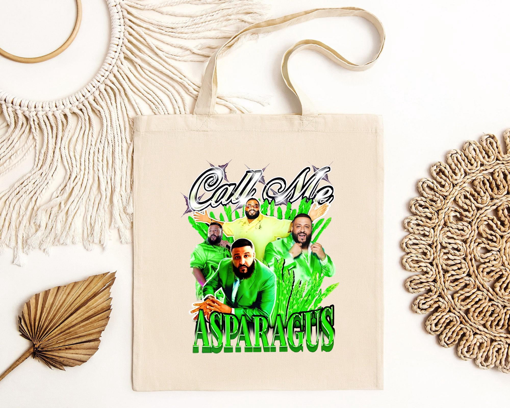 Onimhouse Tote Bag Call Me Asparaguswith Dj Khaled Dj Khaled Quote Meme ...