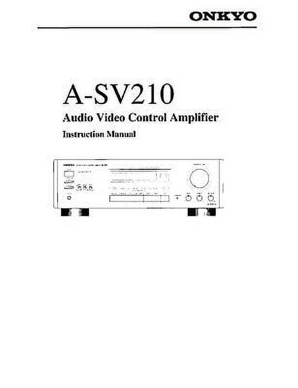 Instruction Manual ONLY for Onkyo A-SV210 Amplifier Owners Manual ...