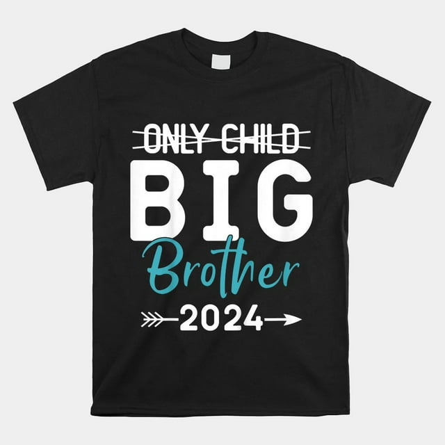 Only Child Big Brother 2024 Shirt - Walmart.com Only Child Big Brother 2024 Shirt - Walmart.com