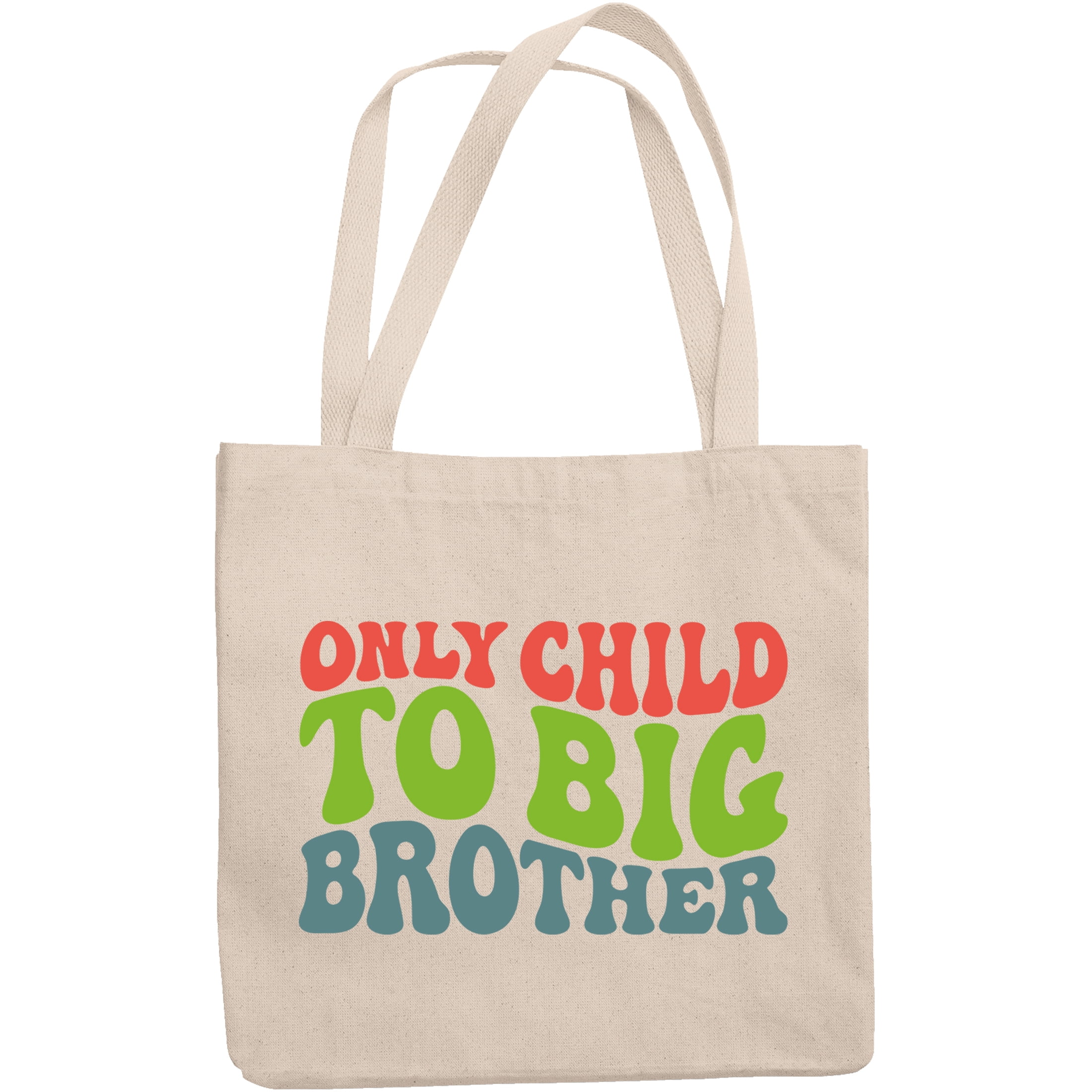 Only Child to Big Brother, Turning to Older Sibling Quote, Groovy Retro ...