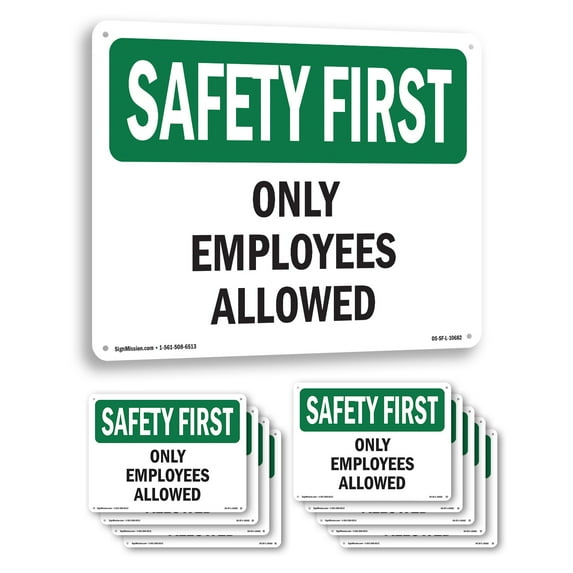 Only Employees Allowed OSHA SAFETY FIRST Rigid Plastic Sign 24 Inch x ...