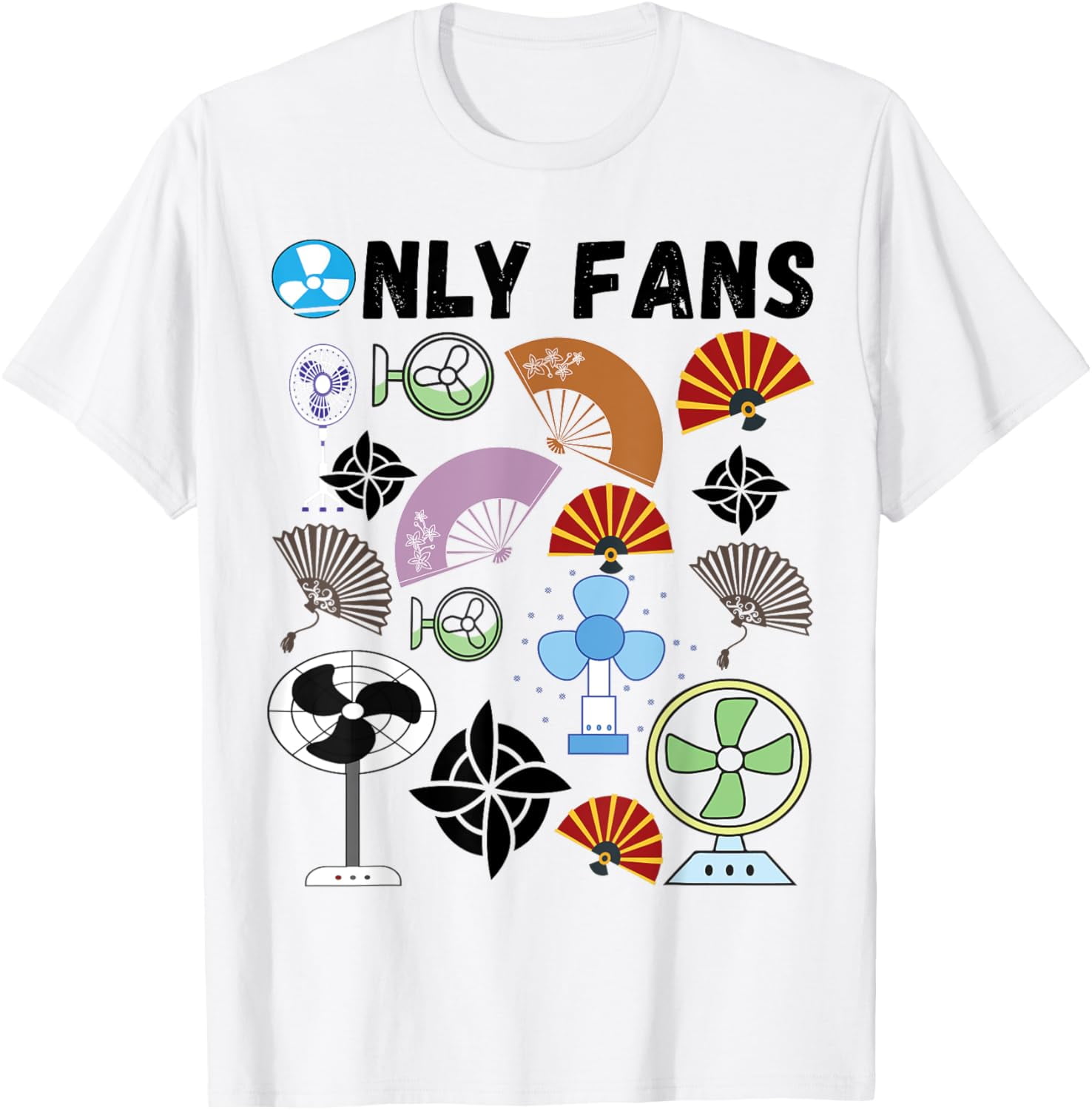 Only Fans Joke Funny Ventilators & Fans Set Adult Men Women T-Shirt ...