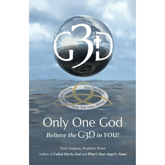 Pre-Owned Only One God: Believe in the G3D in YOU! (Paperback ...