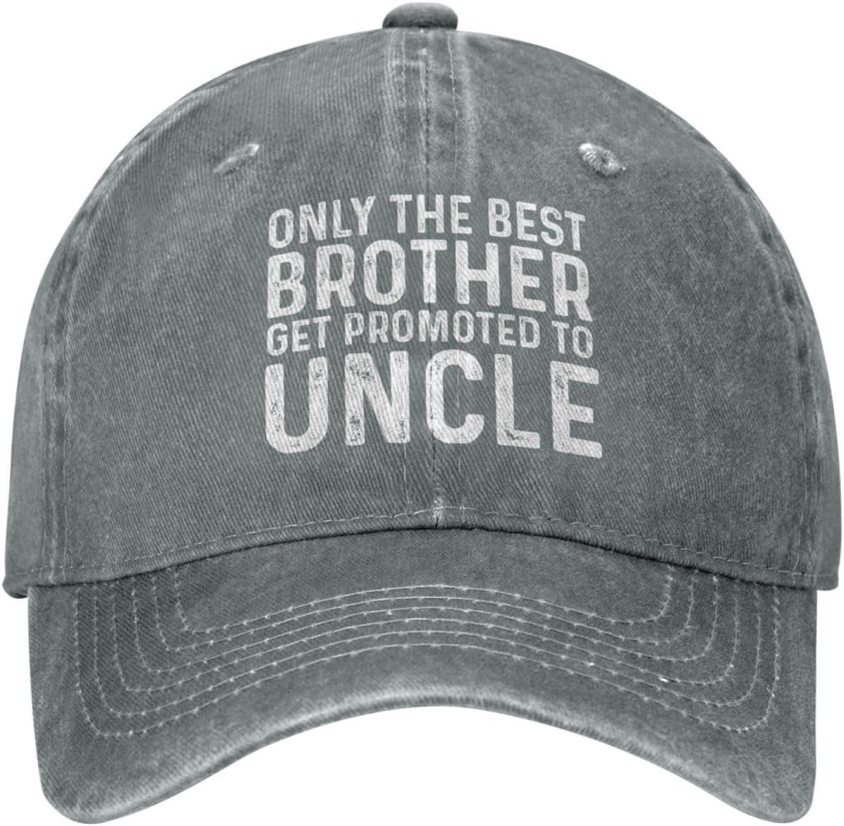 Only The Best Brother Get Promoted to Uncle Hat Men Baseball Hat with ...