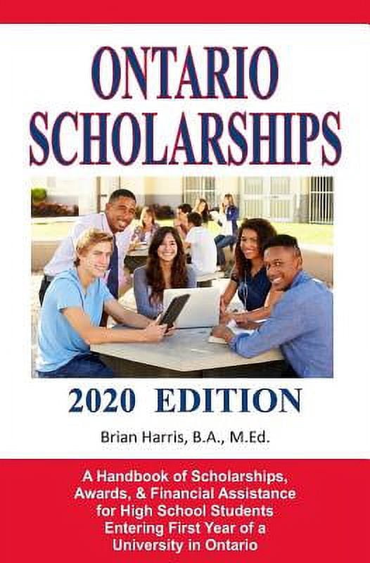 Ontario Scholarships - 2020 Edition : A Handbook of Scholarships ...