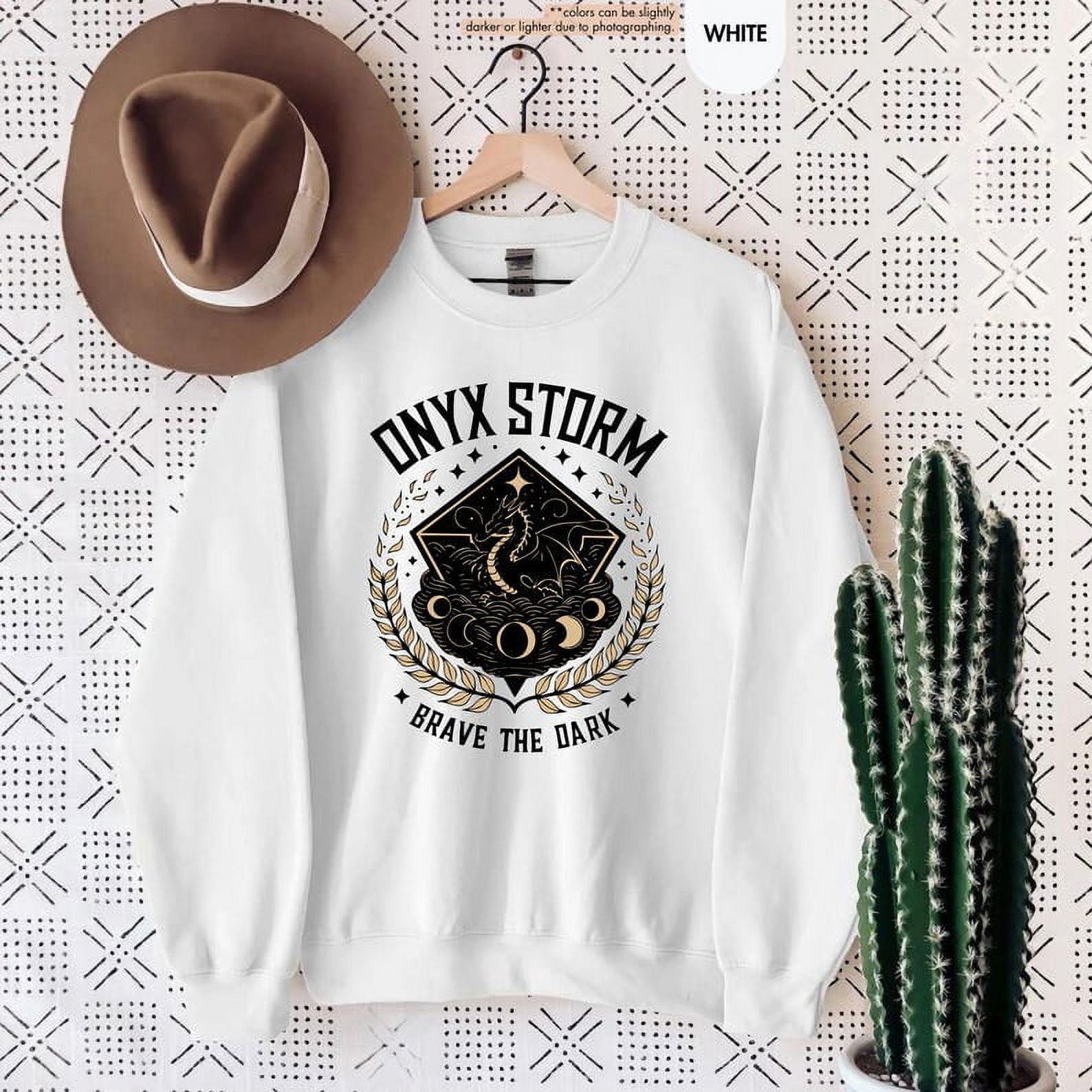 Onyx Storm Brave The Dark Sweatshirt, Dragon Rider Sweatshirt , Fourth ...