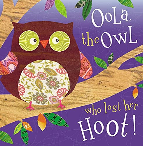 Pre-Owned Oola the Owl Who Lost Her Hoot! (Paperback) 1780654871 ...