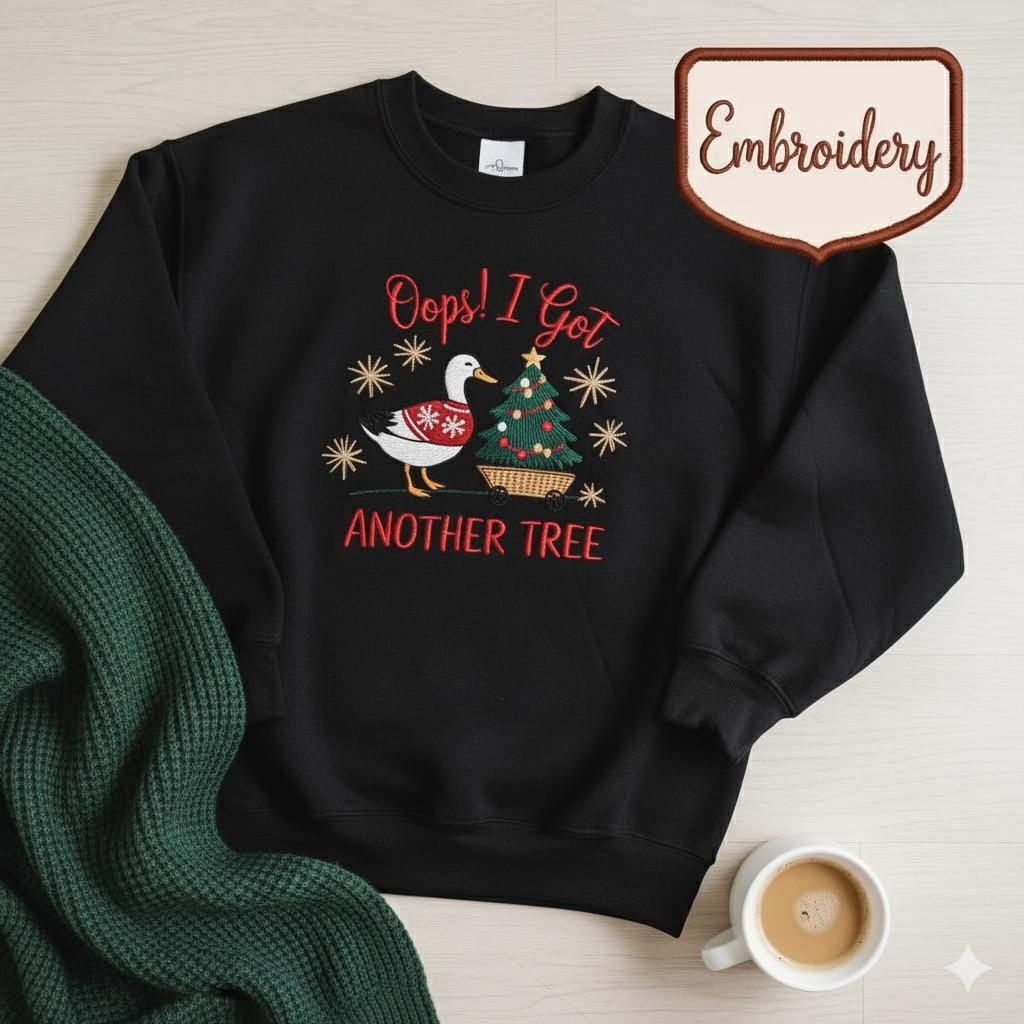 Oops I Got Another Tree Embroidered Shirt, Funny Christmas Goose ...