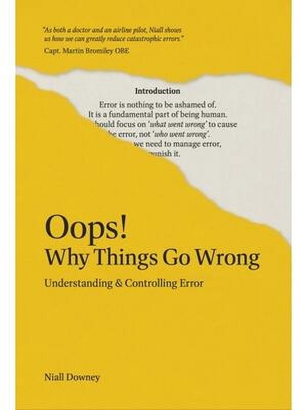 Oops! Why Things Go Wrong: Understanding and Controlling Error ...