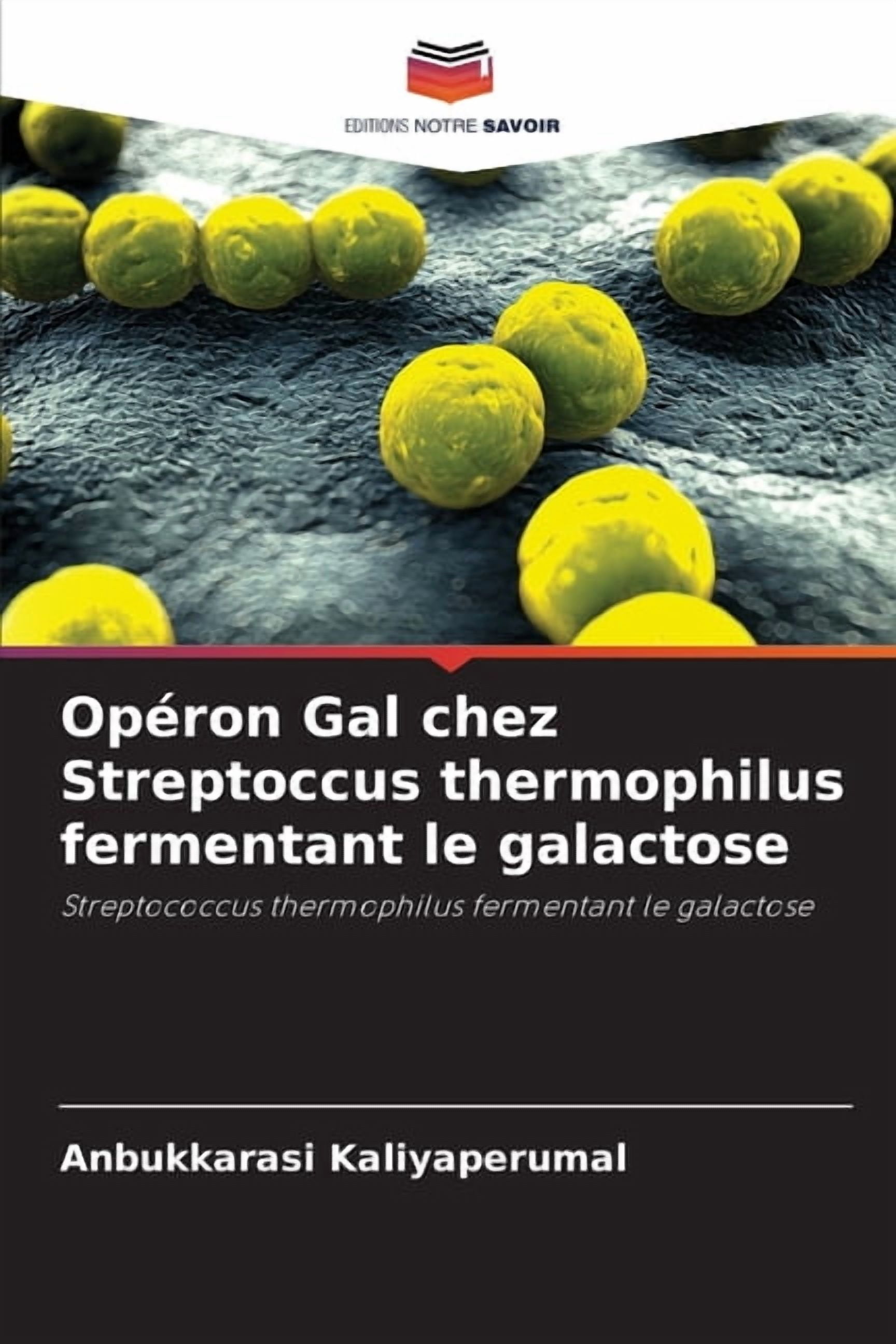 OpÃ©ron Gal chez Streptoccus thermophilus fermentant le galactose ...