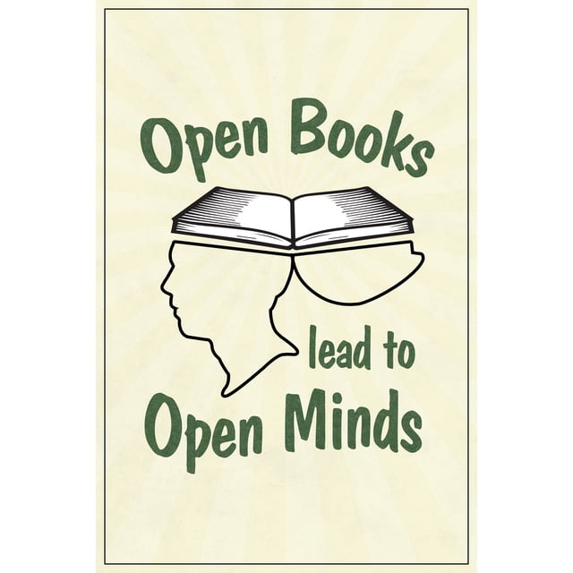 Open Books Lead To Open Minds Library Poster For School Classroom ...