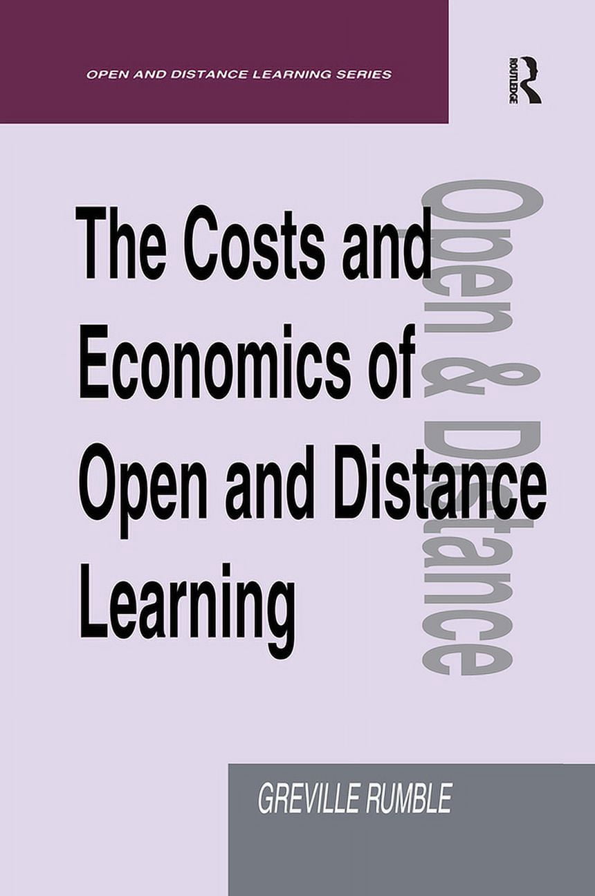 Open & Distance Learning S The Costs and Economics of Open and Distance ...