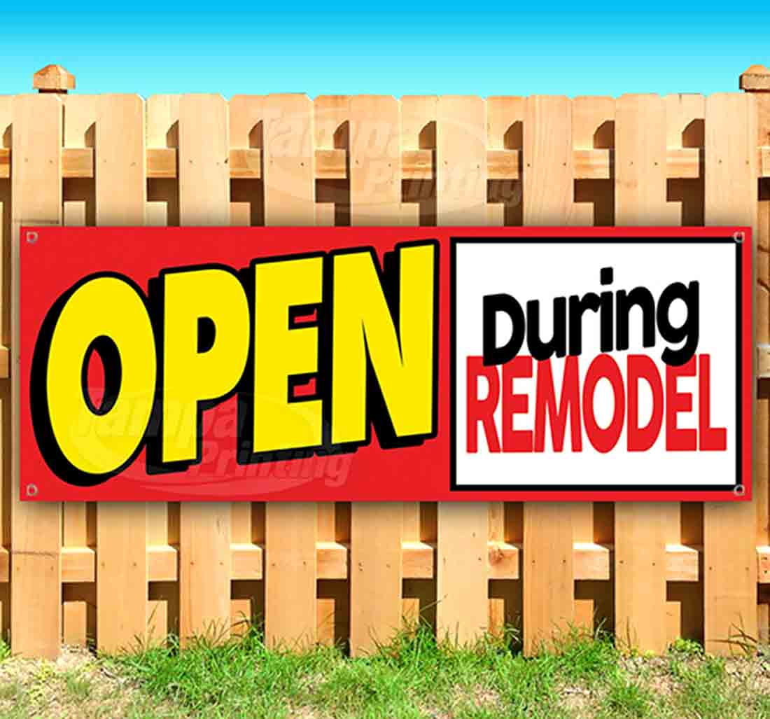 Open During Remodel 13 oz Vinyl Banner With Metal Grommets - Walmart.com