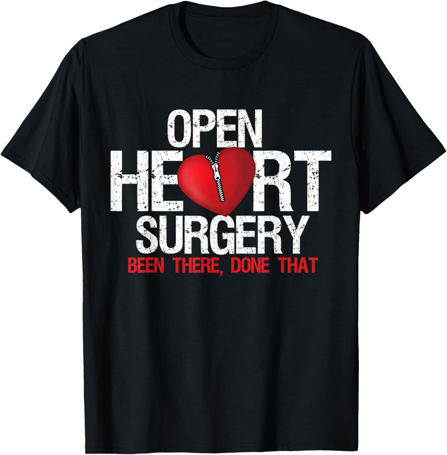 Open Heart Surgery Gab es Done That Patient T-Shirt T-Shirt - Walmart.com