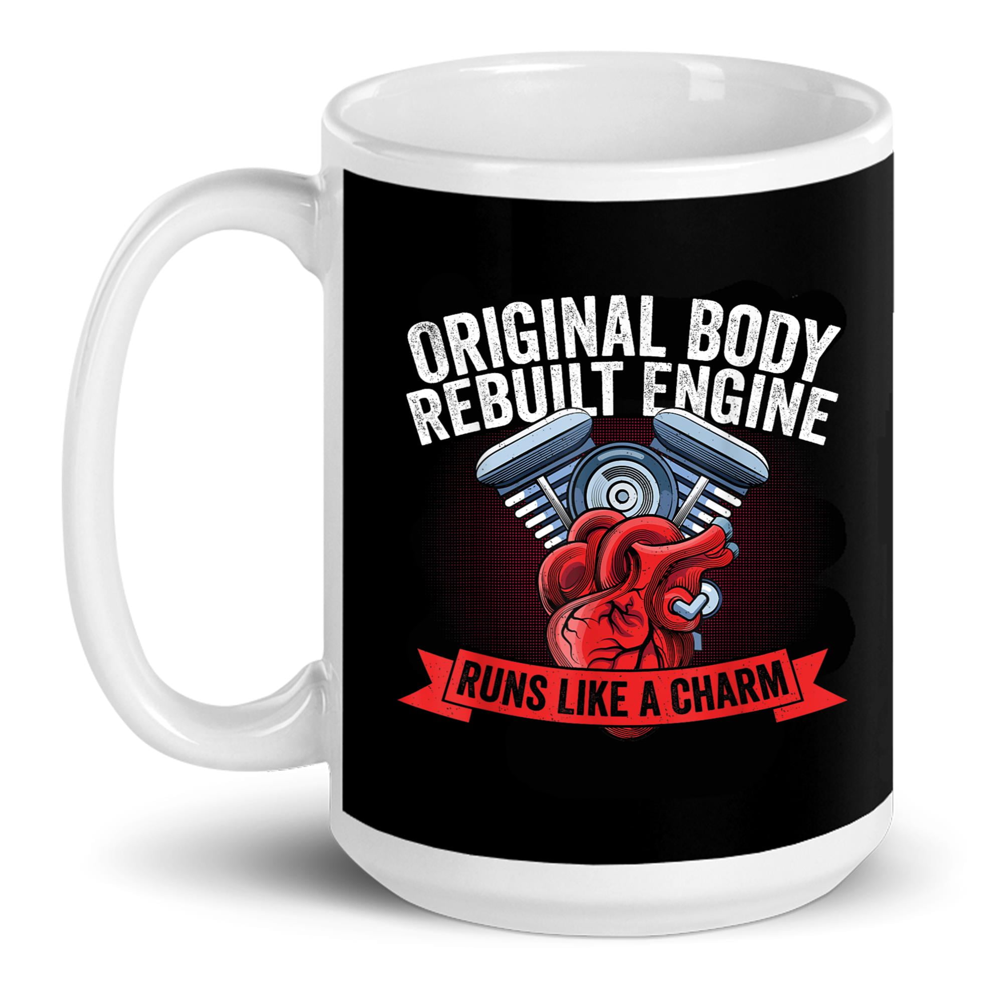 Open Heart Surgery Recovery Survivor Original Body Rebuilt Engine Gift ...