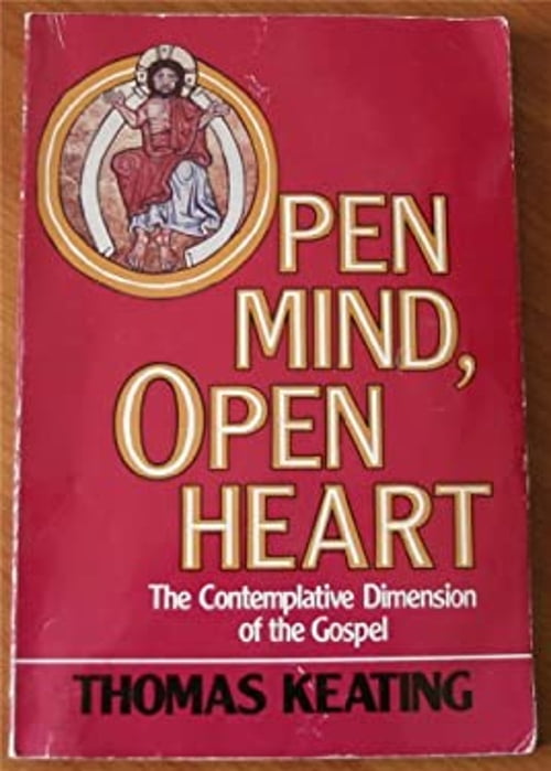 Pre-Owned Open Mind, Open Heart: The Contemplative Dimension of the ...